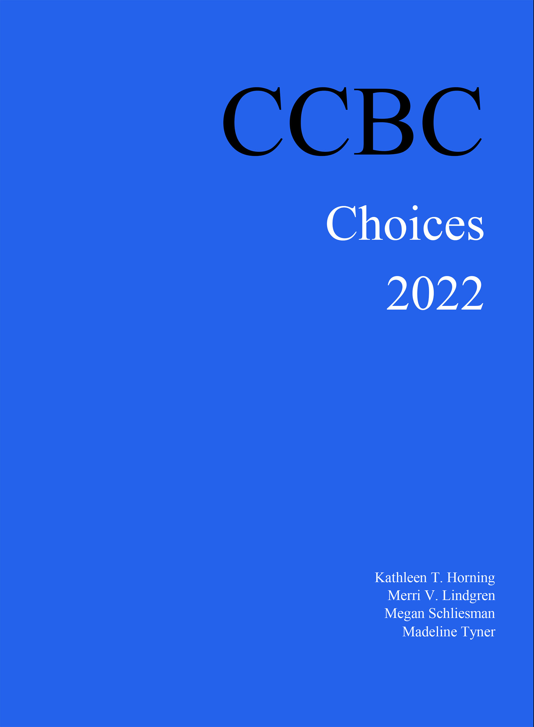 CCBC Choices 2022 Now Available – Cooperative Children's Book Center ...