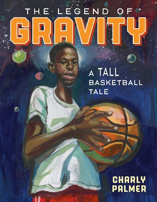 The Legend of Gravity – Cooperative Children's Book Center – UW–Madison