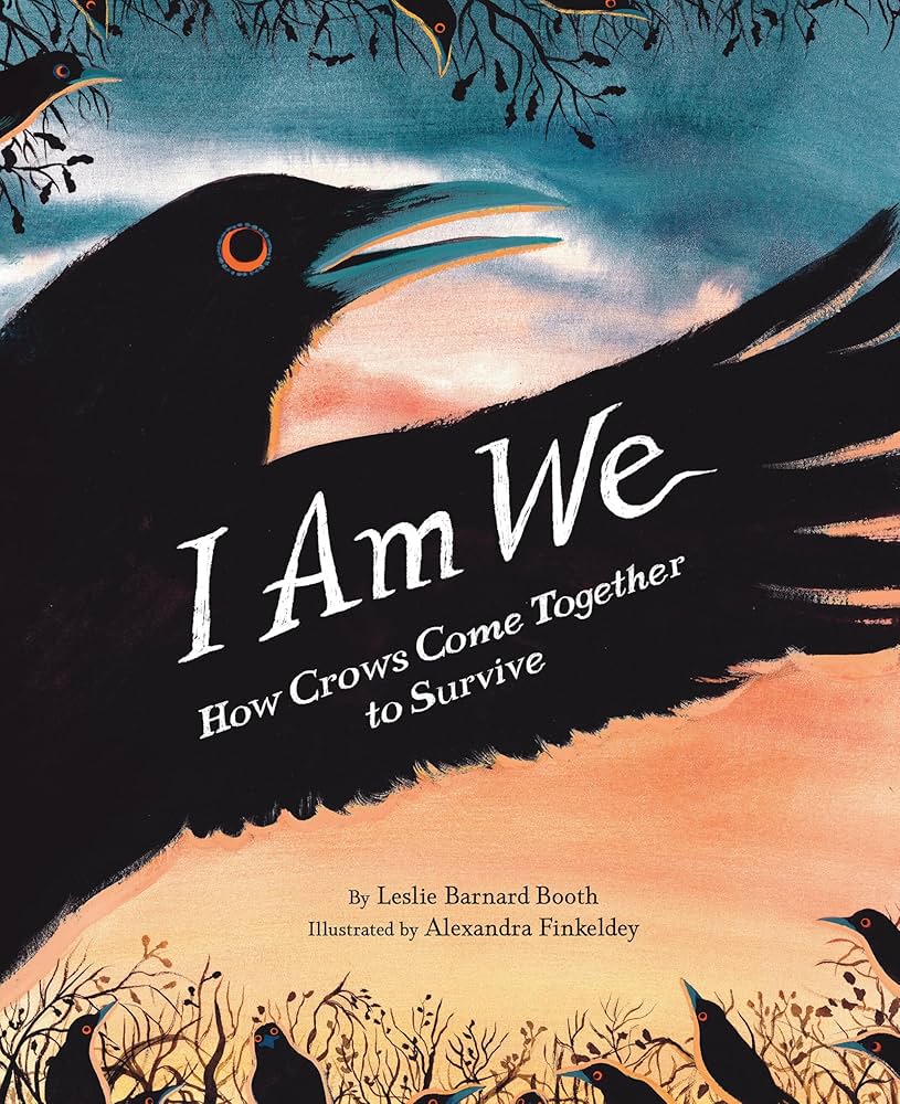 I Am We: How Crows Come Together to Survive – Cooperative Children's ...